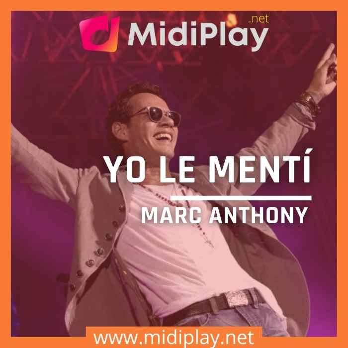 Marc Anthony - Yo Le Menti (MIDI)